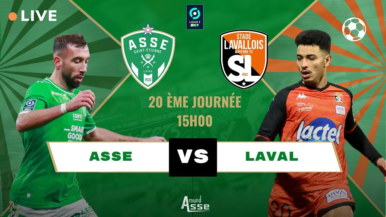 ASSE - LAVAL ! Le live. C'est l'heure de la rentrée ! 💚 - YouTube