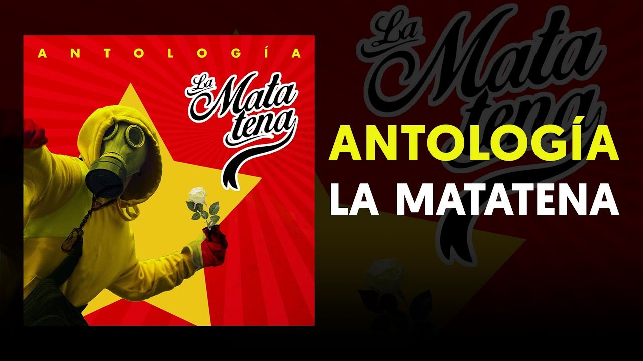 La Matatena - Antología [FULL ALBUM 2019] - YouTube