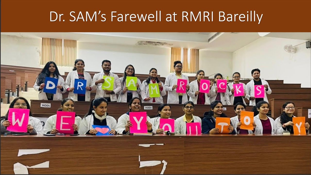 Dr. SAM's Farewell at Rajshree Medical Research Institute Bareilly ...