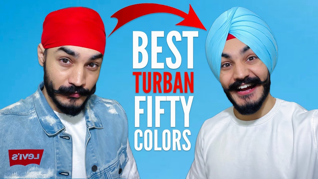 ਅਸੀਂ Turban ਨਾਲ Fifty ਕਿਹੜੇ Color ਦੀ ਬਨੀਏ ? BEST & EASY TIPS - YouTube