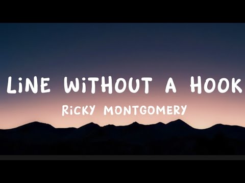 Line Without A Hook - Ricky Montgomery {Lyrics} - YouTube