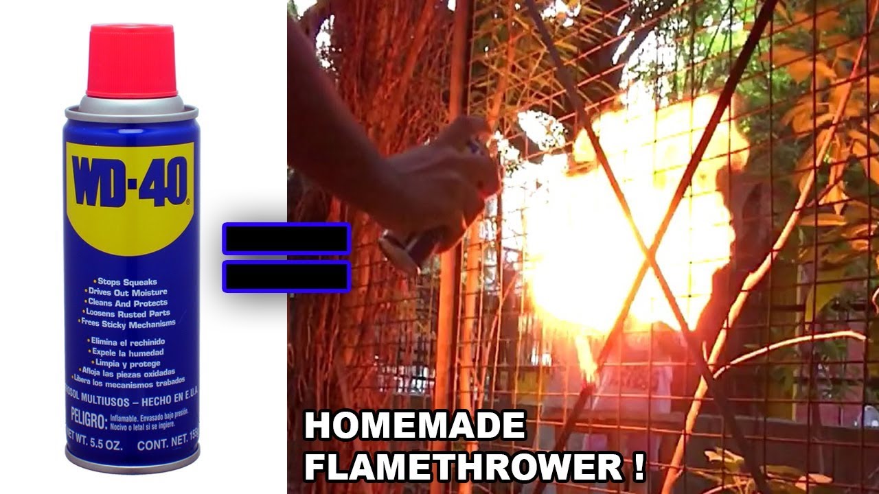 WD 40 + Fire = Flamethrower ? Don't Try This At Home ! - YouTube
