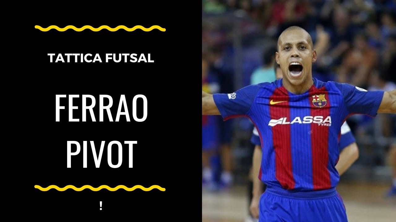 Tattica Pivot: Ferrao Futsal - YouTube