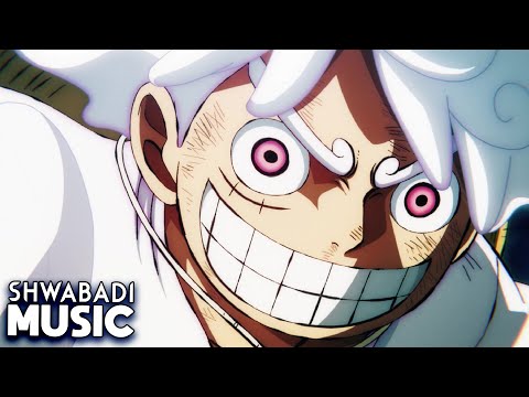GEAR 5 LUFFY RAP (One Piece) || Shwabadi ft. PE$O PETE