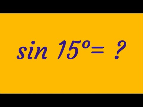 find the value of sin 15° - YouTube