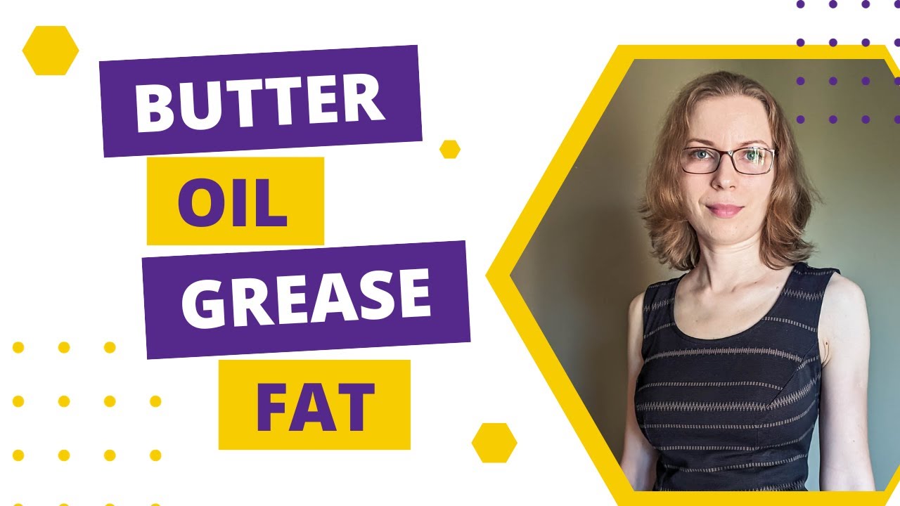 Різниця між butter, oil, grease та fat - YouTube