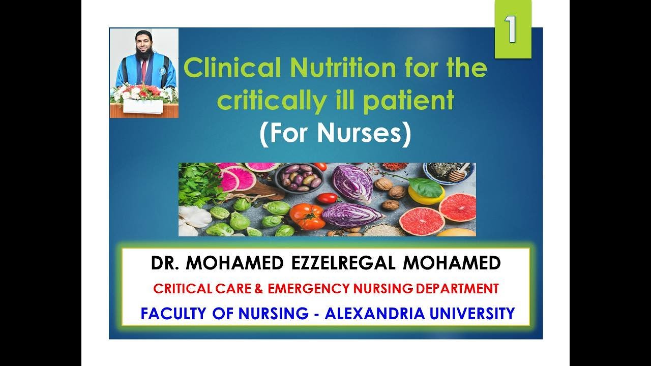 Introduction to clinical nutrition for nurses - YouTube