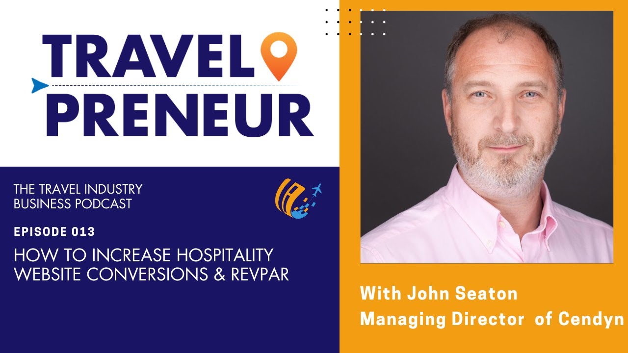 How To Increase Hospitality Website Conversions & RevPAR, with John ...