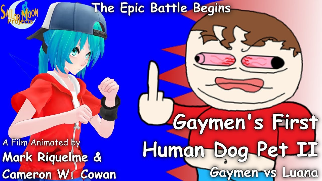 [MMD] Gaymen's First Human Dog Pet II: Gaymen vs Luana - YouTube