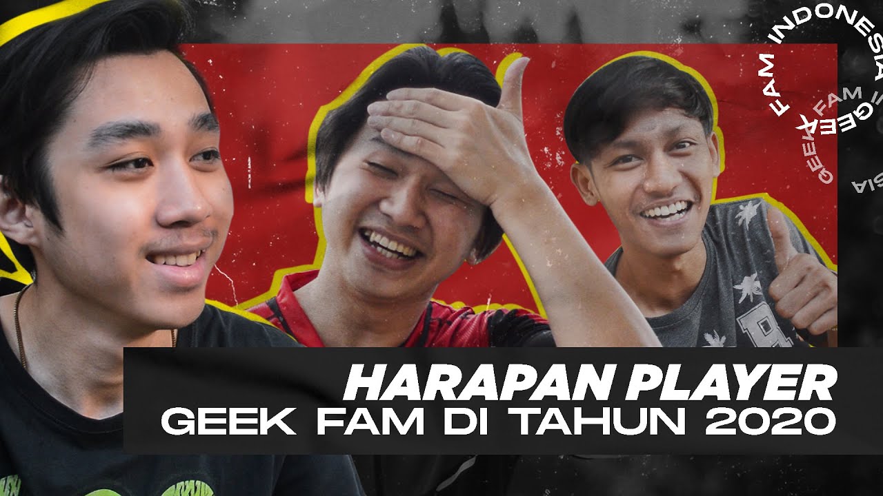 KEINGINAN PLAYER GEEK FAM ID TAHUN 2020 - YouTube