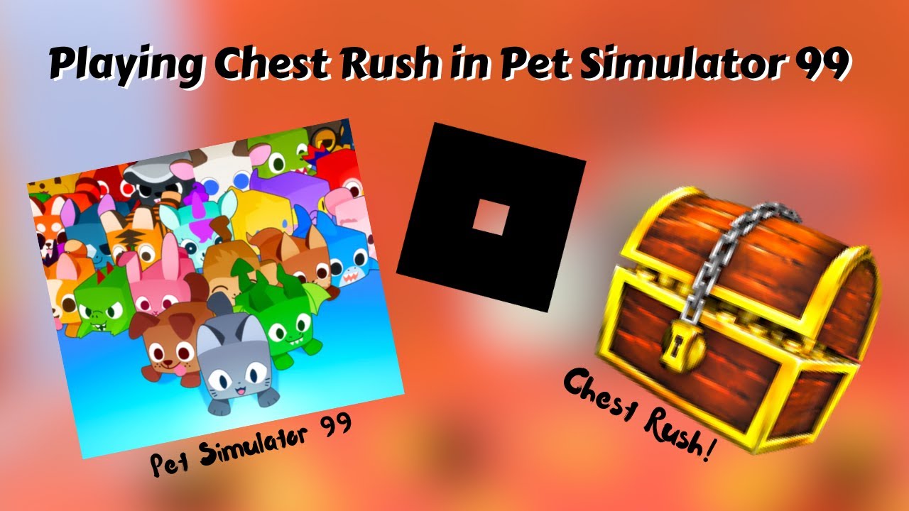Pet Simulator 99 - Chest Rush - YouTube