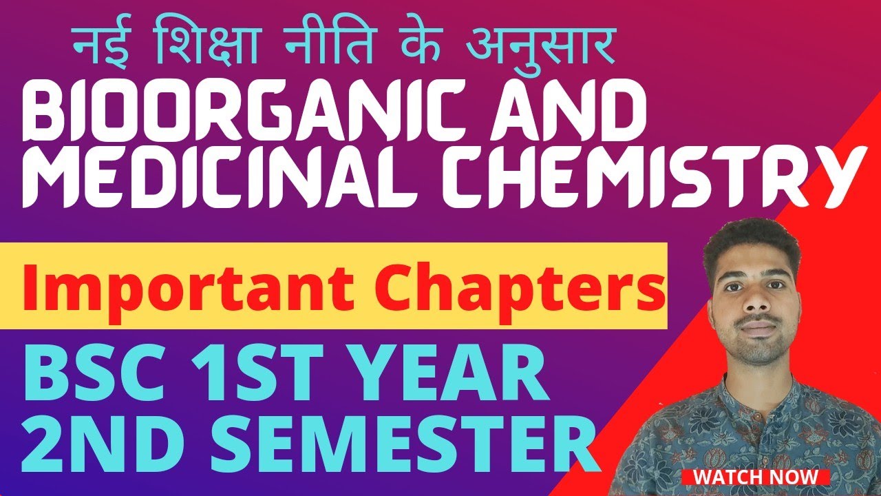 Bioorganic And Medicinal Chemistry BSc 1st Year Important Chapters ...