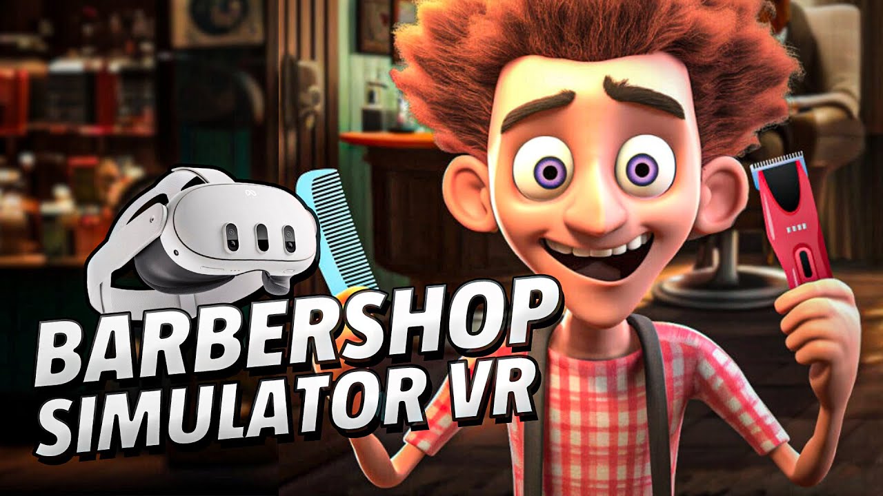 Barbershop Simulator VR - Meta Quest 3 Gameplay | First Minutes [No ...