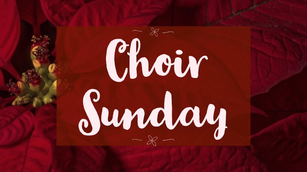 😇💒 CHOIR SUNDAY Church Service will be starting on Dt.18-12-2022 @ 7 ...