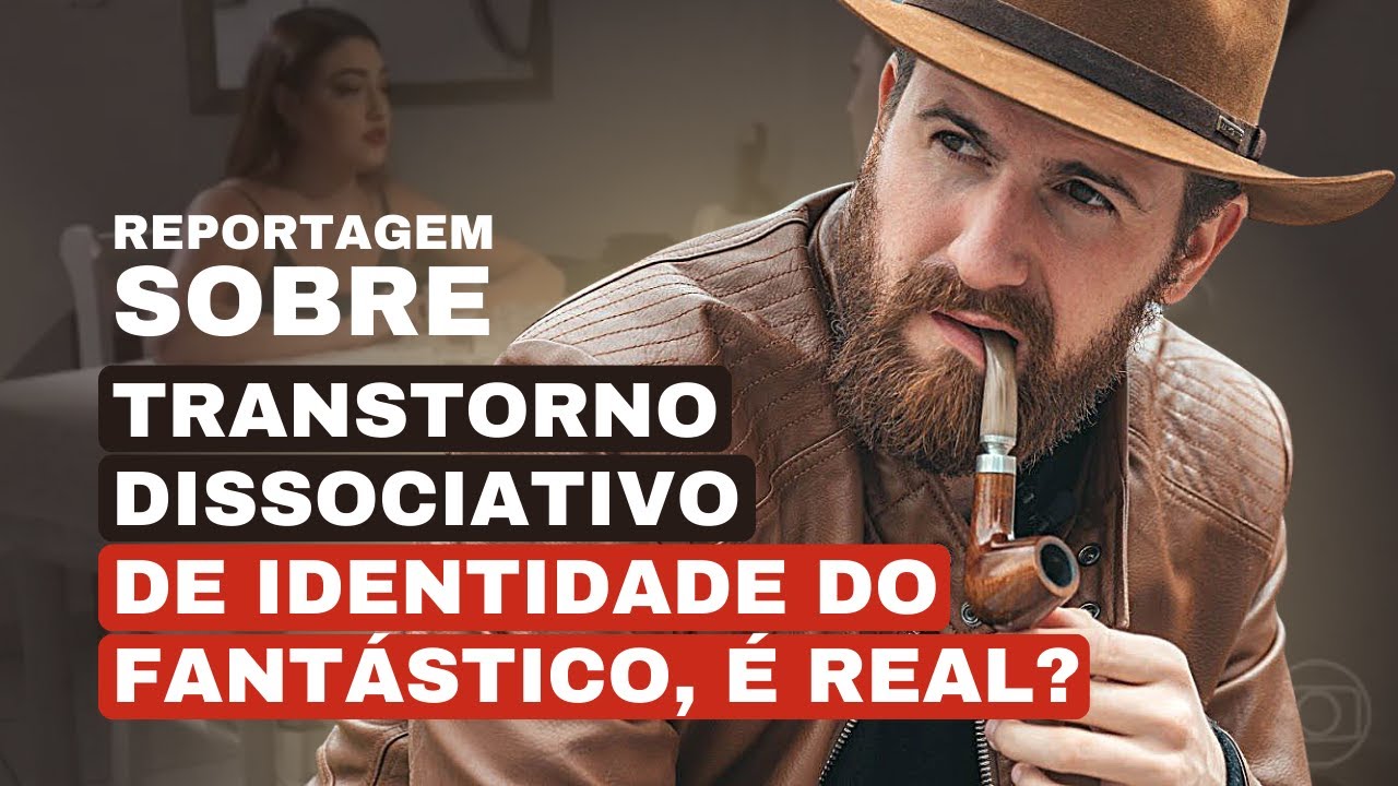 MULTIPLAS PERSONALIDADES (TRANSTORNO DISSOCIATIVO DE IDENTIDADE) ARTHUR ...