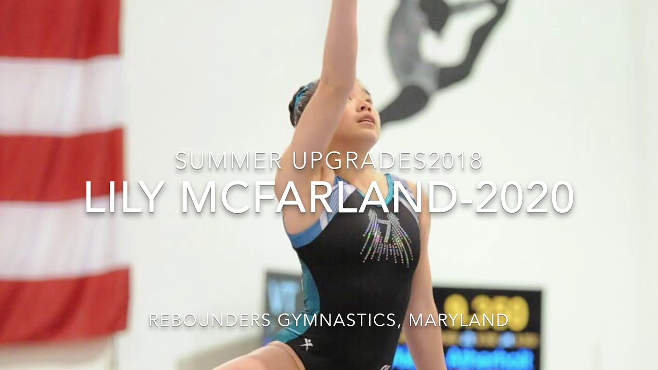 Lily McFarland-2020- July 2018 - YouTube