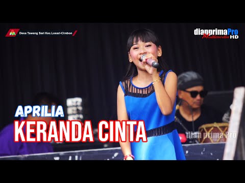 KERANDA CINTA || APRILIA (LIVE MUSIC OFFICIAL) DIAN PRIMA