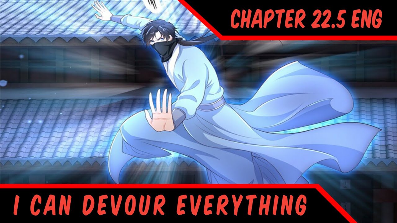 Reveal Your Real Name ™ I Can Devour Everything Chapter 22.5 - YouTube