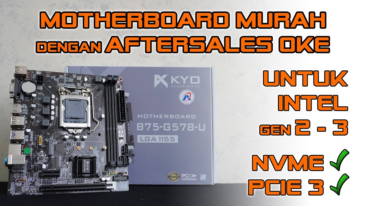 Kyo Kaizen B75 G578U - Motherboard murah nan oke untuk build PC Intel ...