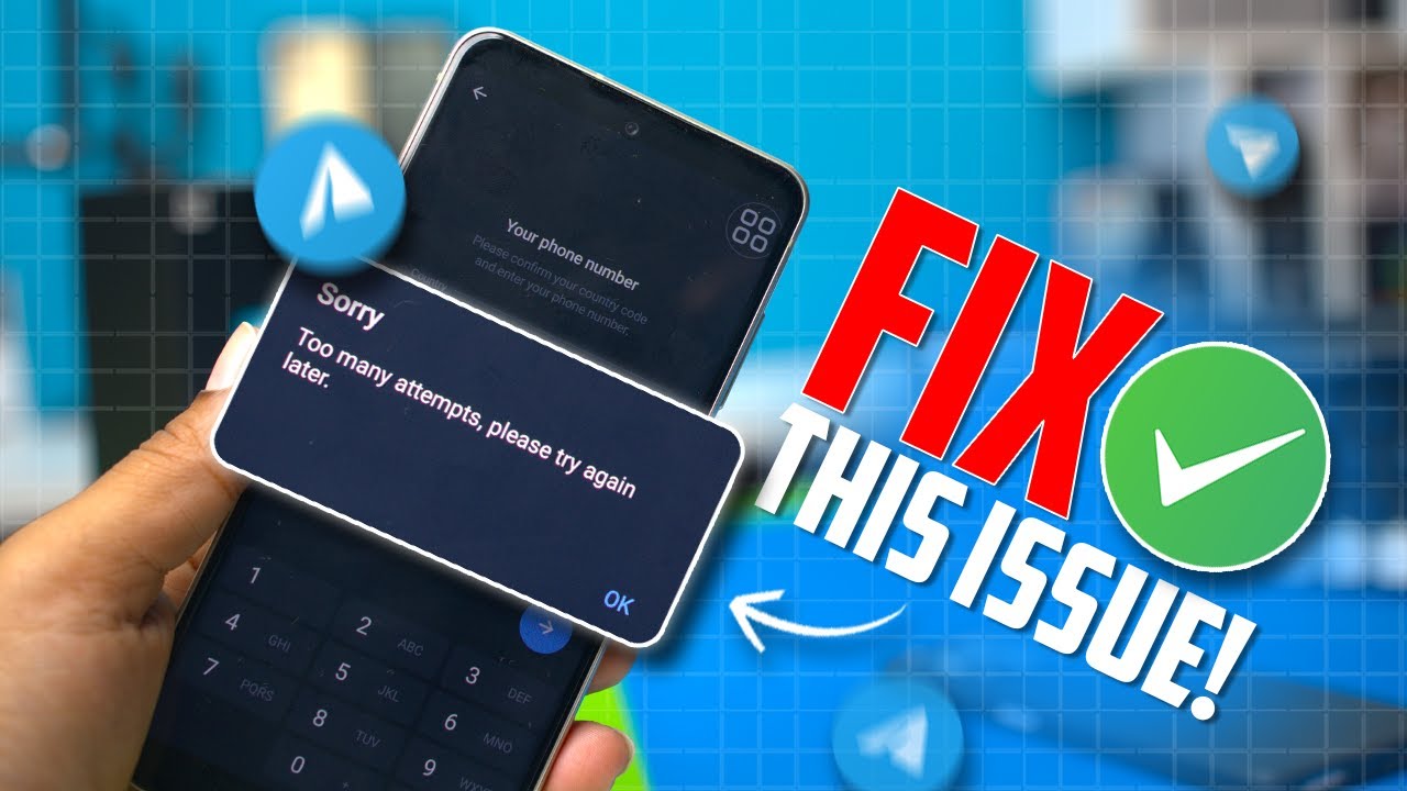 How to Fix "Telegram Too Many Attempts Please Try Again Later" on ...