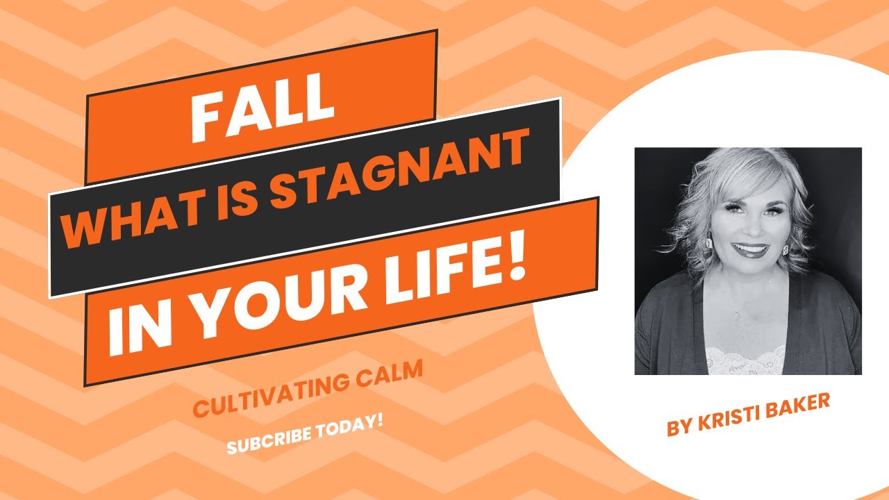 What is stuck or stagnant in your life, what can FALL away to help you ...