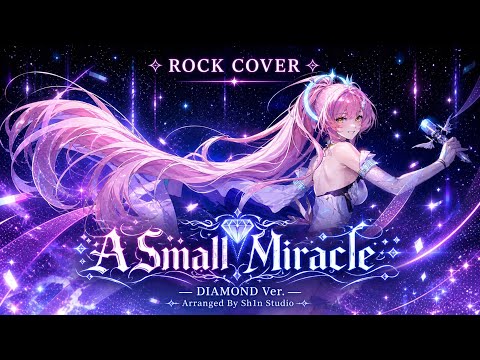 【COVER】A Small Miracle (DIAMOND Ver.) – Wuthering Waves【鳴潮】