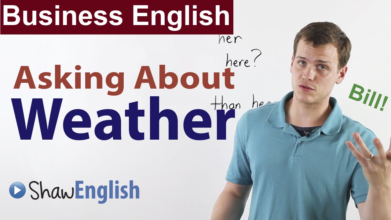 Business Small Talk: Asking About Weather - YouTube