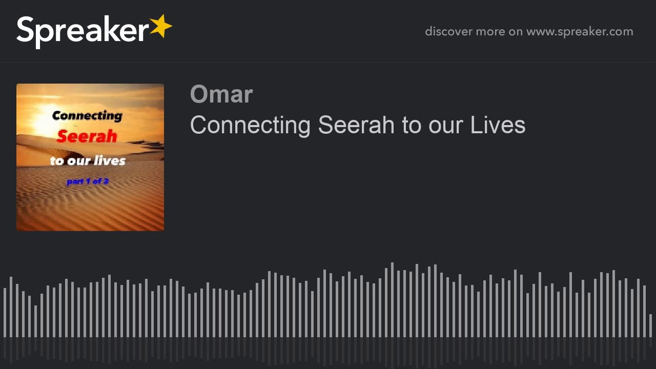 Connecting Seerah to our Lives by Moosa Richardson (1/3) - YouTube