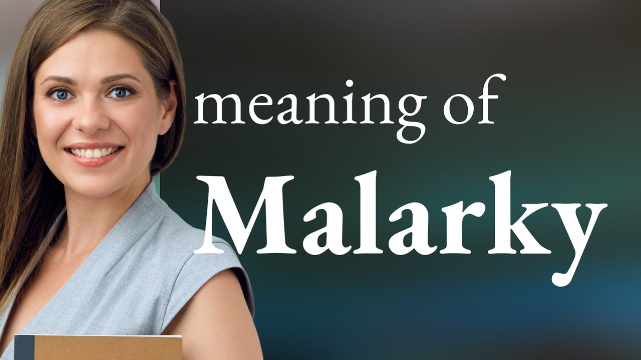 Malarky • what is MALARKY meaning - YouTube