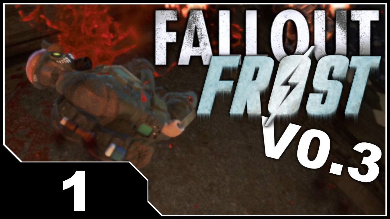 Fallout FROST V0.3 - EP1 - YouTube