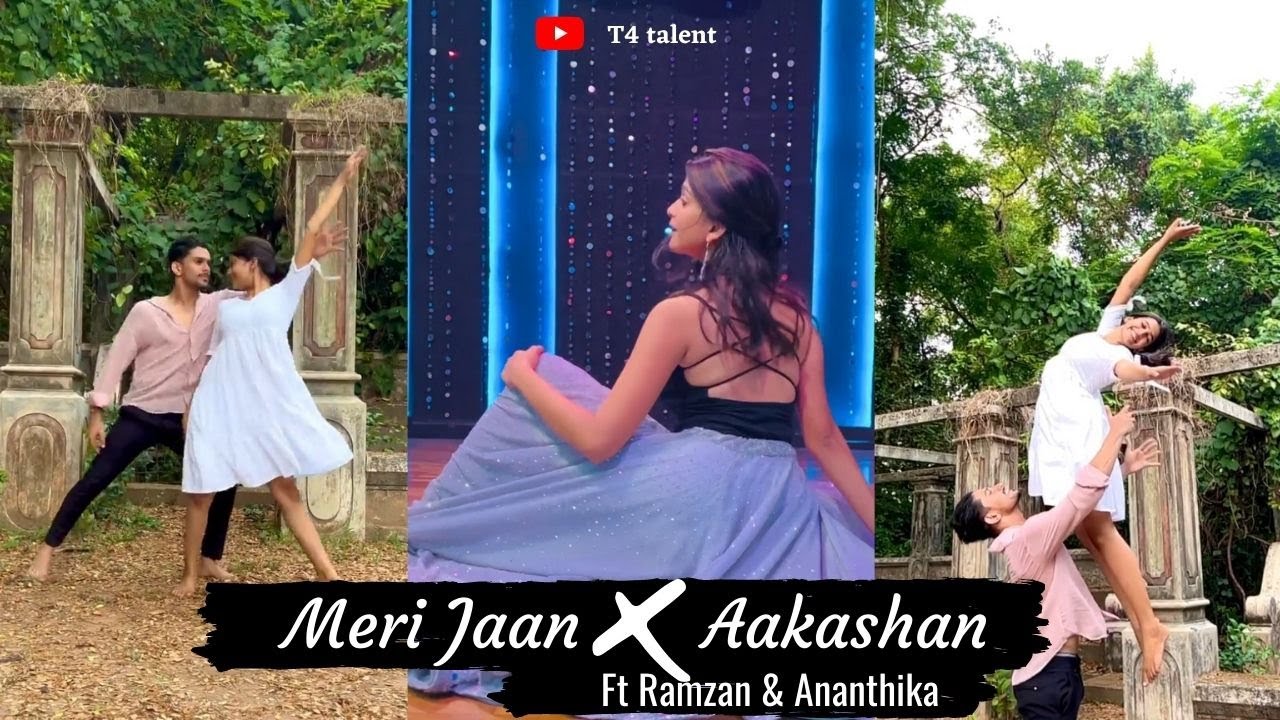 AAKASHAM X MERI JAAN 🤍 Dance Cover Ft Ramzan & Ananthika || Bheeshma ...
