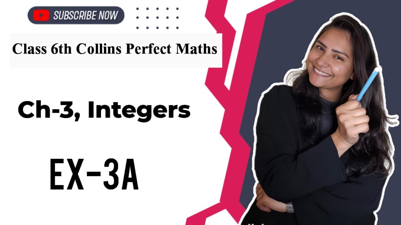 Class 6 Collins Perfect Maths Chapter-3 Integers Ex-3a #collins - YouTube