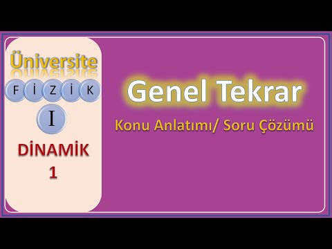 Fizik 1: Dönem İçi Genel Tekrar 2 | Dinamik - 1