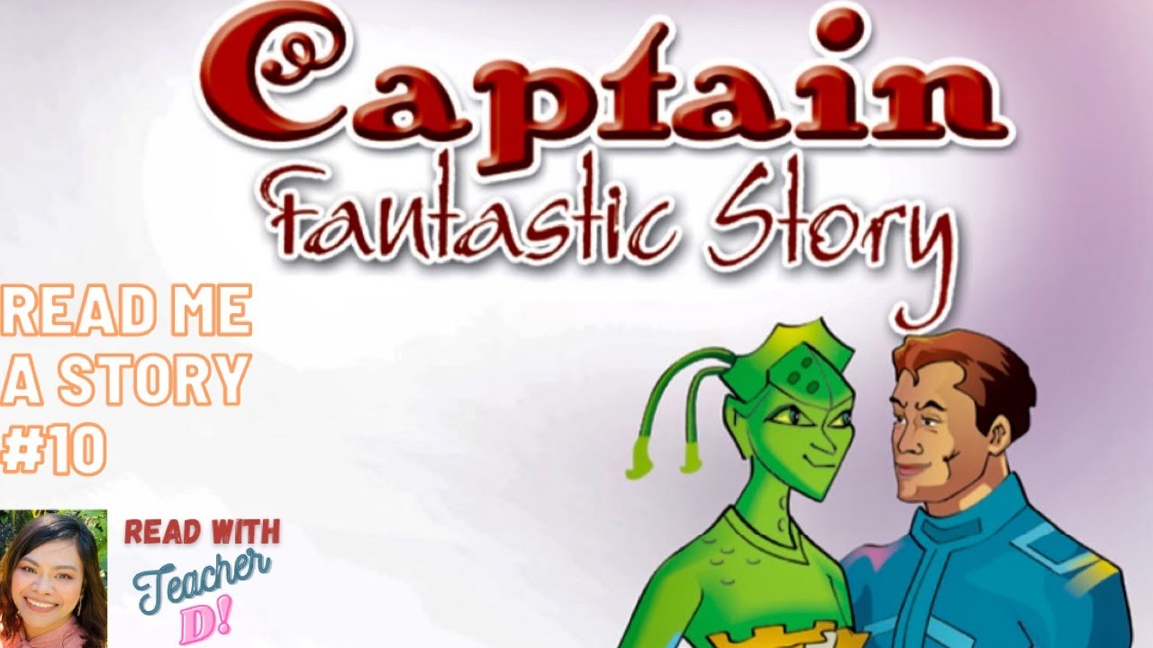 Read Me A Story 10 | Captain Fantastic Story | Short Story | Kids ...