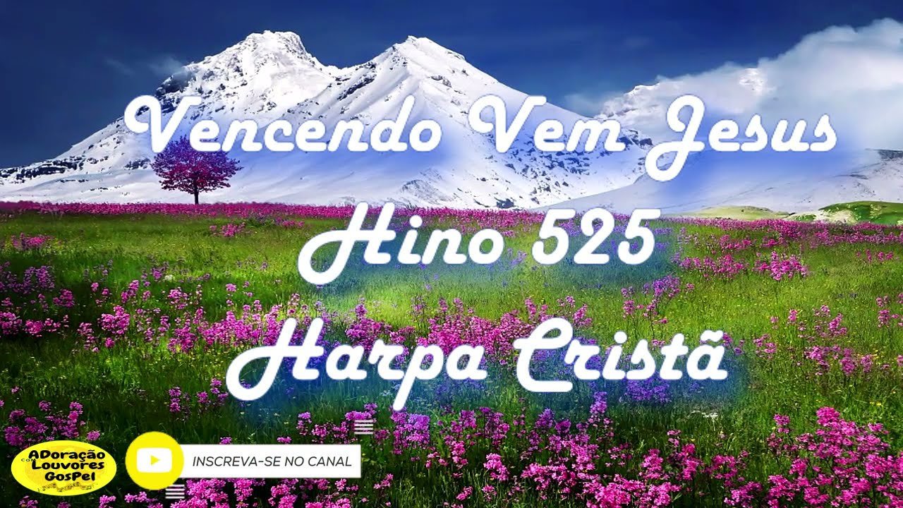 Hino 525 Da Harpa Cristã - BRAINCP