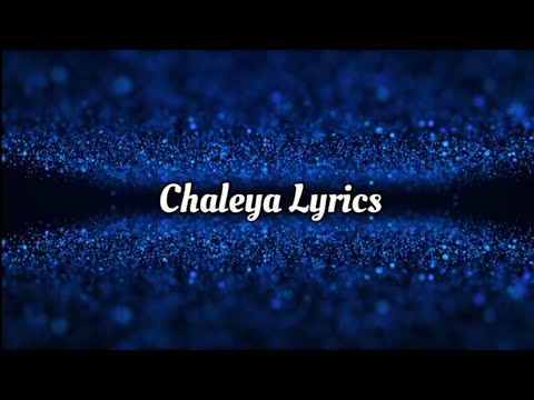 Chaleya Lyrics | Jawan | Shah Rukh Khan, Nayanthara | Arijit Singh ...