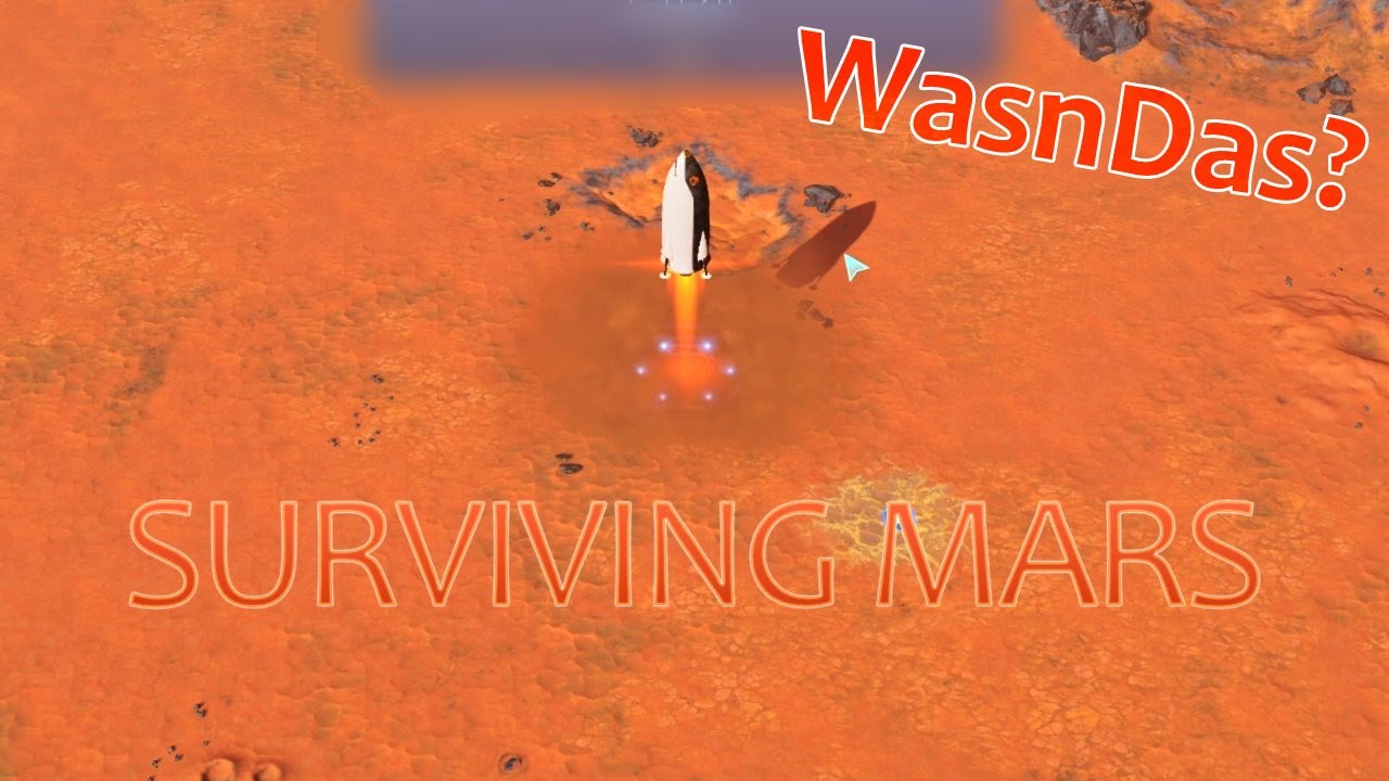 Durchs TUTORIAL · SURVIVING MARS 🔴 · WasnDas? · 7 - YouTube