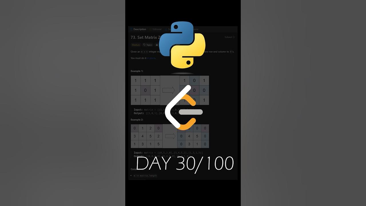 Day 30 of Leetcode every day for 100 days | Set Matrix Zeroes 0️⃣ #python #leetcode #coding # ...