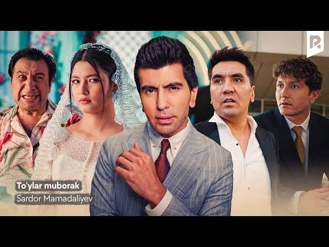 Sardor Mamadaliyev - To'ylar muborak (Official Music Video)