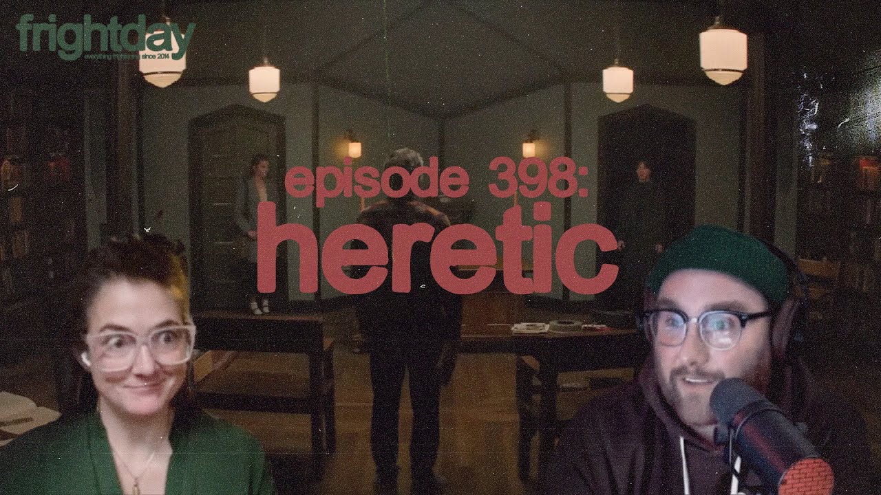 Episode 398: Heretic - YouTube