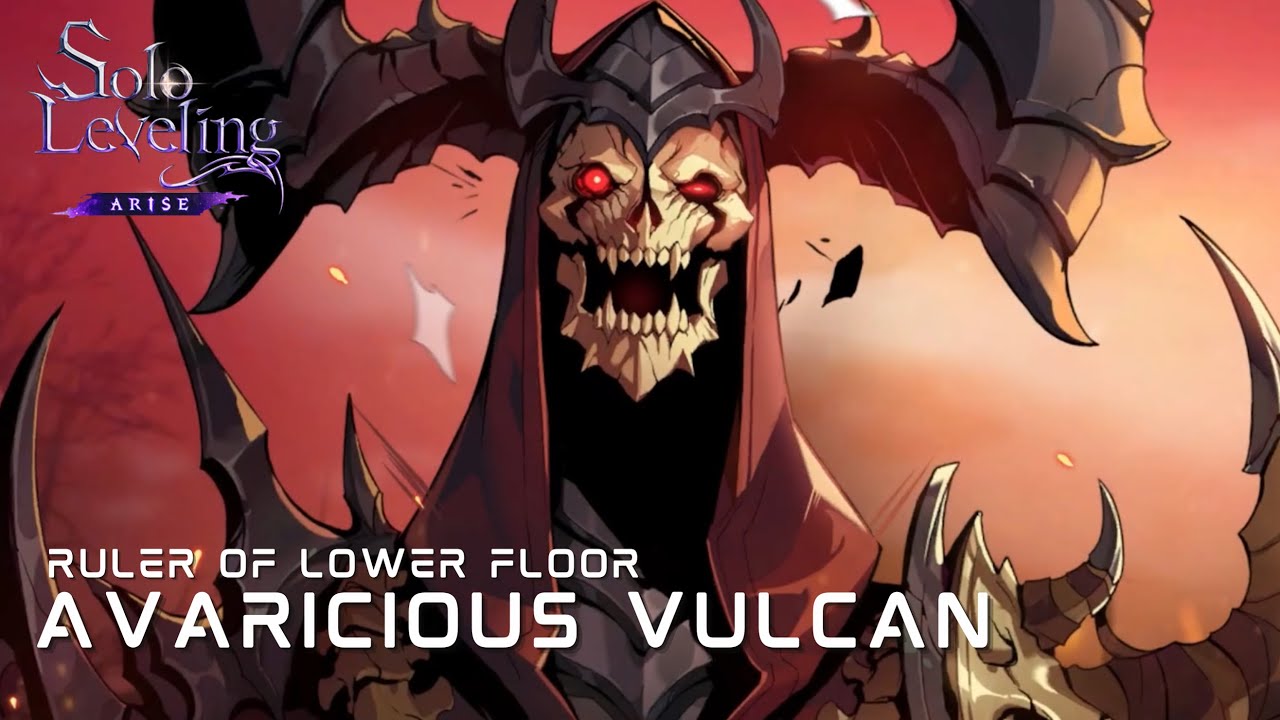 Ruler of the Lower Floor – Avaricious Vulcan | Solo Leveling: Arise ...