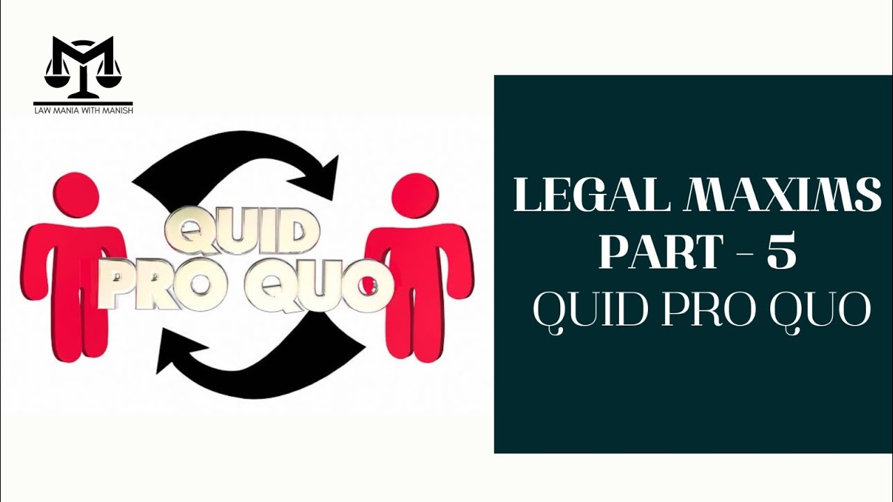 LEGAL MAXIMS PART - 5 QUID PRO QUO #law #lawyer #cuet #clat - YouTube