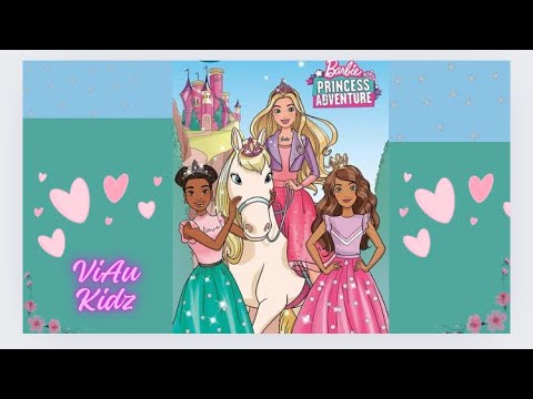 Barbie Princess Adventure Read Aloud Book - YouTube