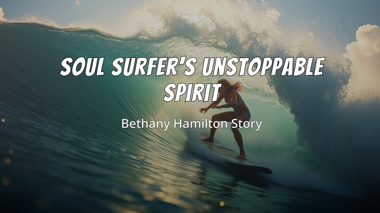 Soul Surfer's Unstoppable Spirit-Bethany Hamilton Story - YouTube