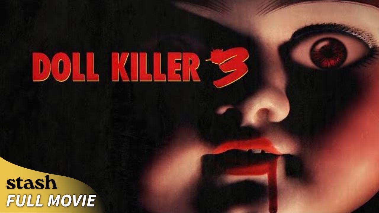 Doll Killer 3 | Horror Slasher | Full Movie - YouTube