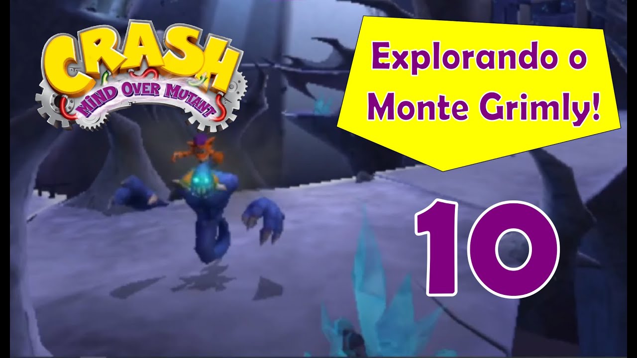 Explorando o Monte Grimly - Crash Mind Over Mutant #10 - YouTube