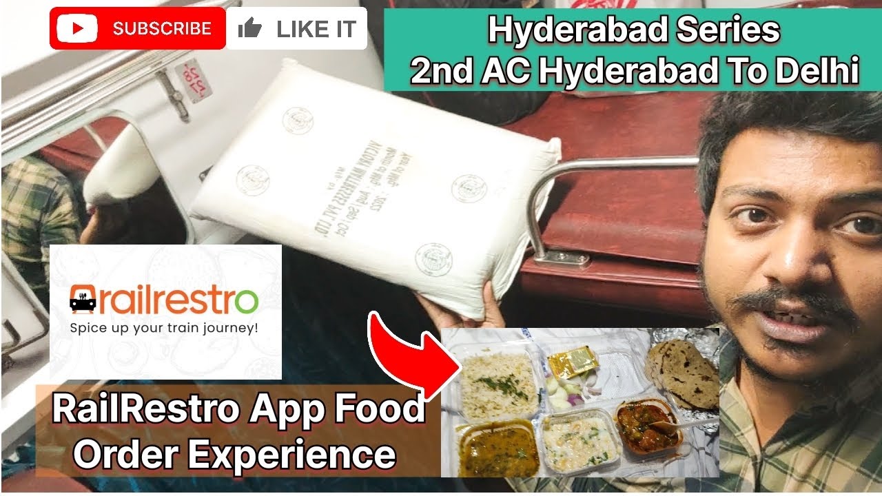 Hyderabad To Delhi By Train | Rail Restro App Review | Food Order # ...