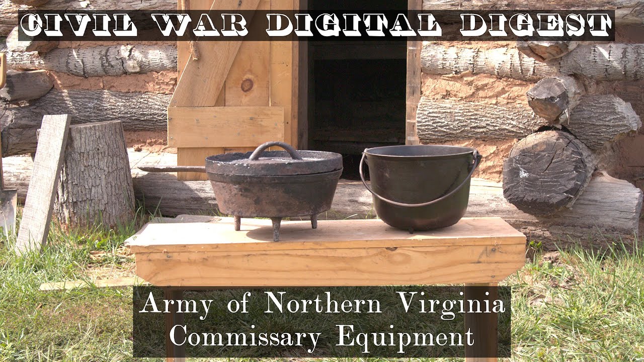 Army of Northern Virginia Commissary Equipment - YouTube
