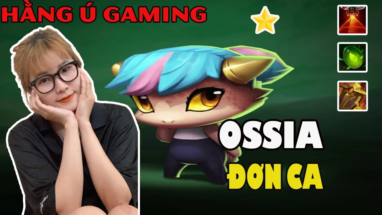 Hằng Ú Gaming - leo rank tft - OSSIA ĐƠN CA - YouTube