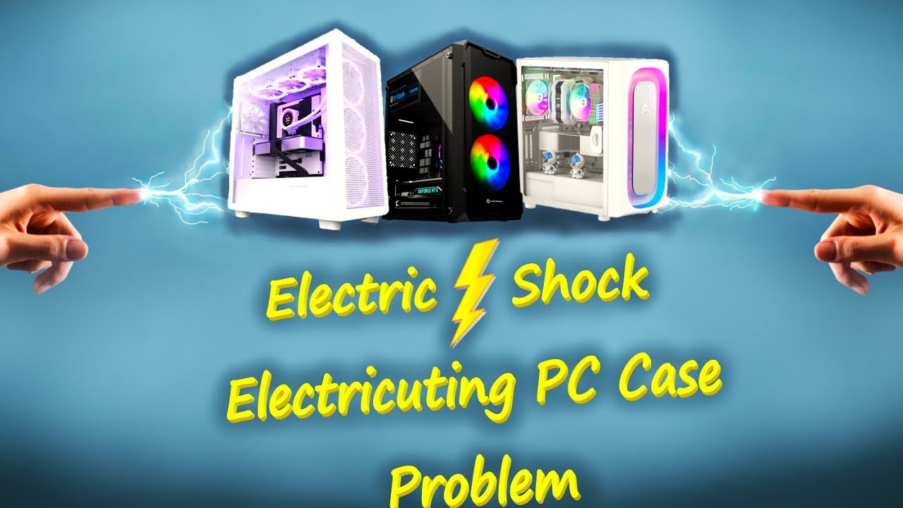 Electric shock on PC cabinet | PC Case Earthing hack | Electric shock ⚡ ...